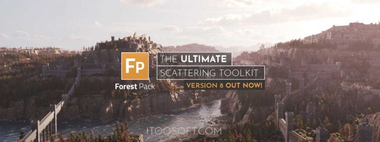 Forest Pack 8 - The Ultimate Scattering Toolkit